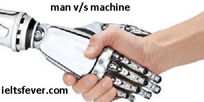 Man or Machine – IELTS Max